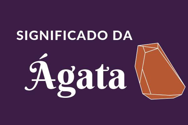 Ágata: significado, benefícios e como utilizá-la